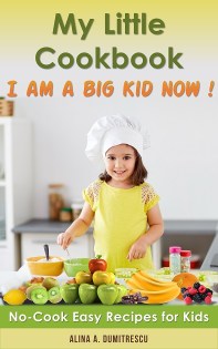 Book Video “My Little Cookbook : I am a Big Kid Now ! No-Cook Easy ...