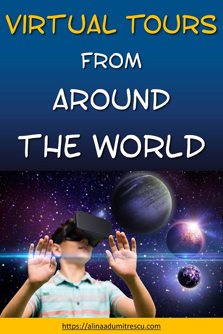 20 Amazing Virtual Tours from Around the World – Totally Free – Raising ...