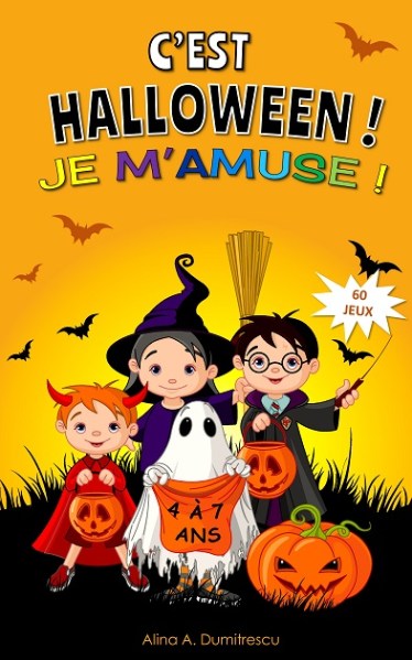 Nouveau livre pour enfants : “C’est Halloween ! Je m’amuse ! Mon grand ...